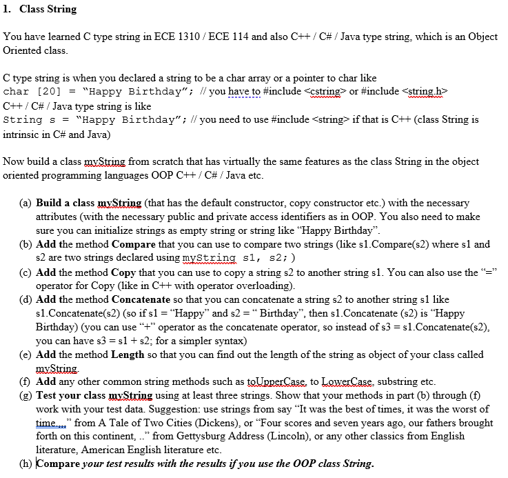 Solved 1. Class String You have learned C type string in ECE | Chegg.com