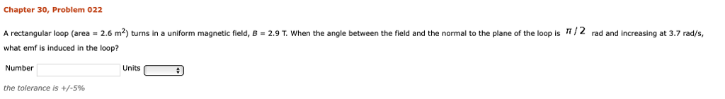 Solved Chapter 30, Problem 022 A rectangular loop (area 2.6 | Chegg.com