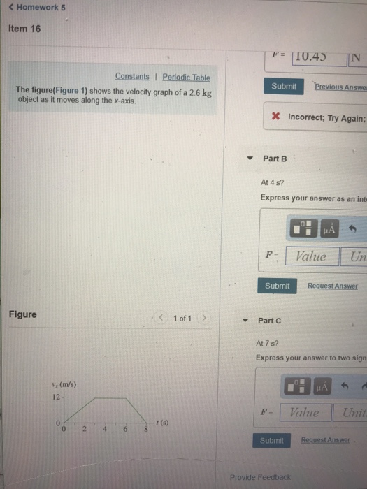 Solved The Figure Shows The Velocity Graph Of A 2 6 Kg