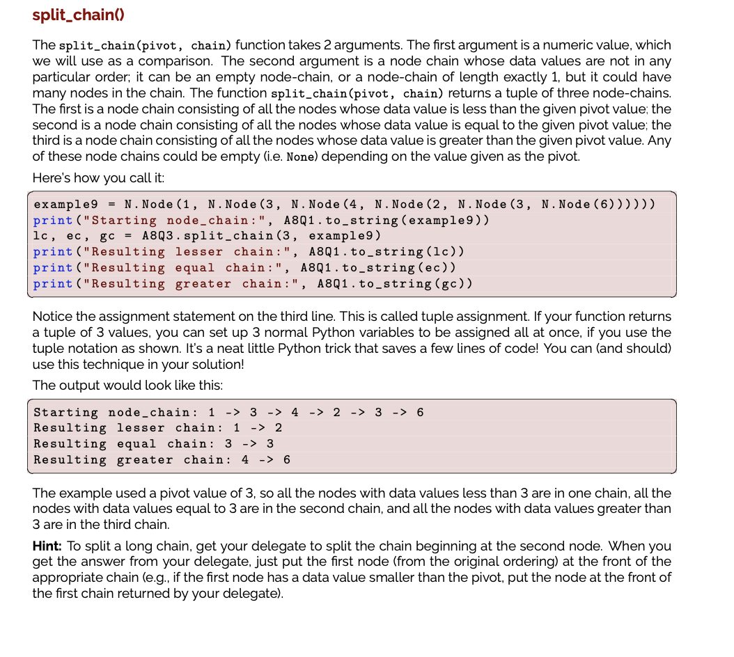 Solved split_chain() The split_chain(pivot, chain) function | Chegg.com