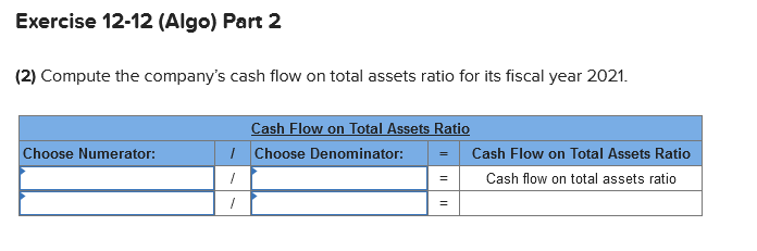 Solved Exercise 12-12 (Algo) Indirect: Preparing statement | Chegg.com