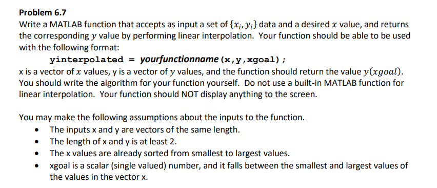 Solved Problem 6.7 Write a MATLAB function that accepts as | Chegg.com
