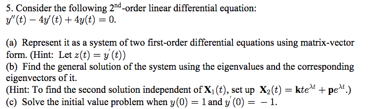 Solved 5. Consider the following 2nd-order linear | Chegg.com