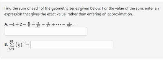 Solved Find the sum of each of the geometric series given | Chegg.com