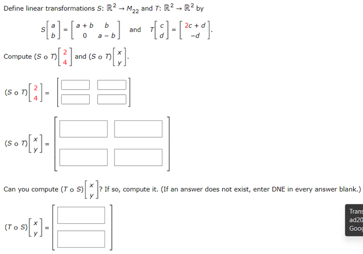 Solved Define linear transformations S:R2→M22 and T:R2→R2 by | Chegg.com