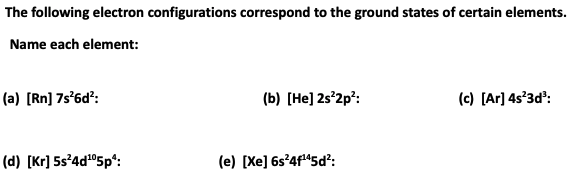Solved The following electron configurations correspond to | Chegg.com
