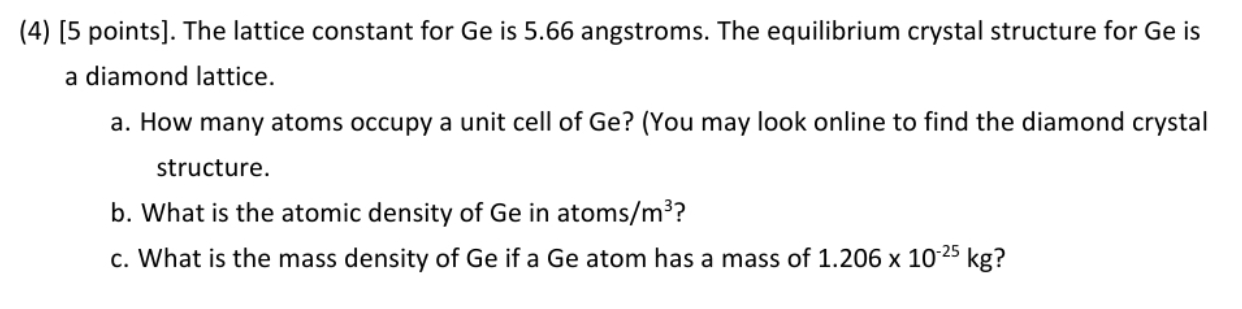 Solved (4) [5 points). The lattice constant for Ge is 5.66 | Chegg.com