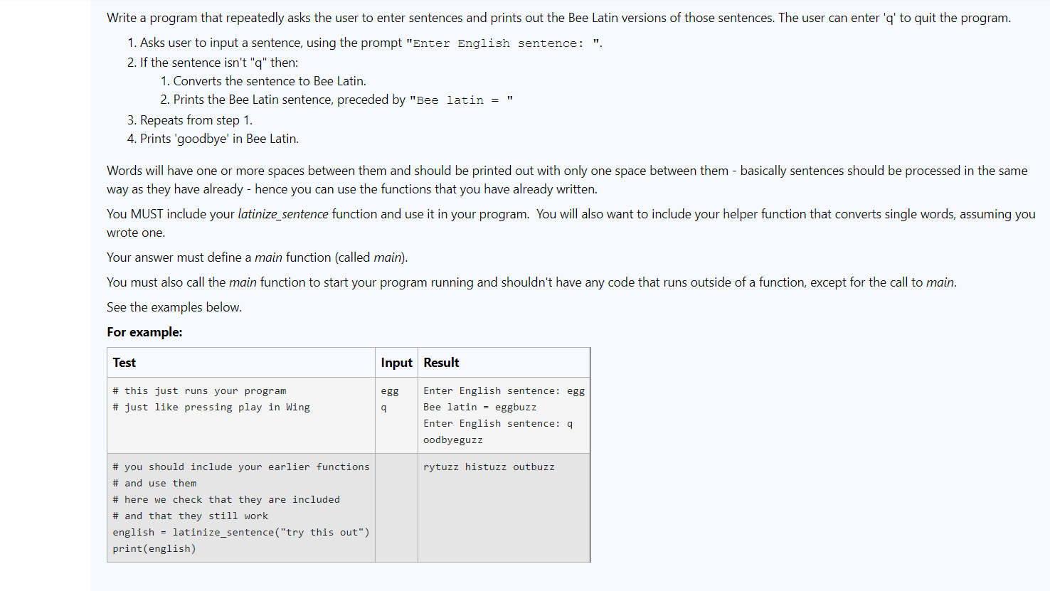 Solved Write a program that repeatedly asks the user to | Chegg.com