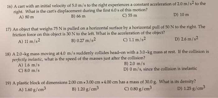 Solved 16) A cart with an initial velocity of 5.0 m/s to the | Chegg.com