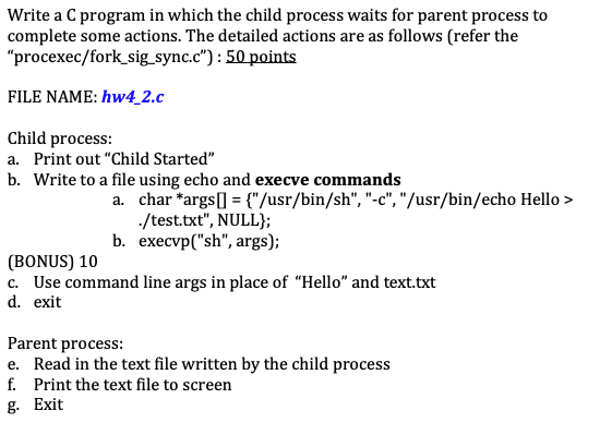 Solved Write a C program in which the child process waits | Chegg.com