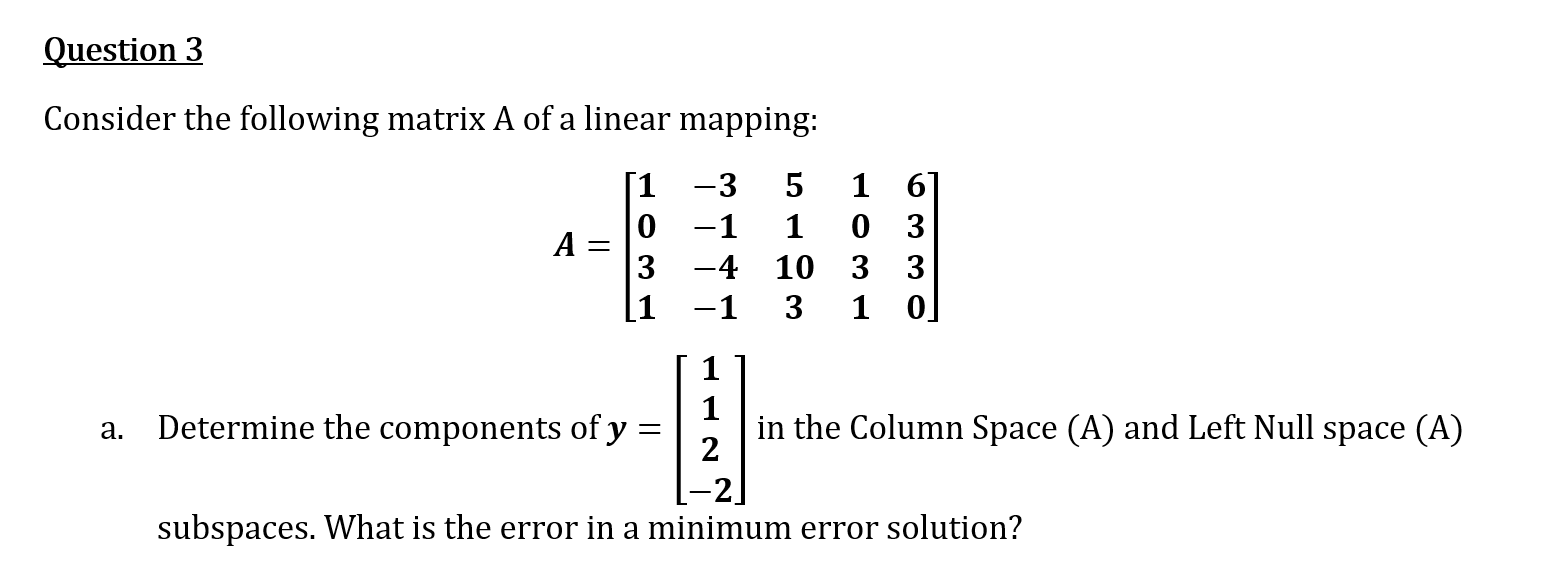 Consider the following matrix A of a linear mapping: | Chegg.com