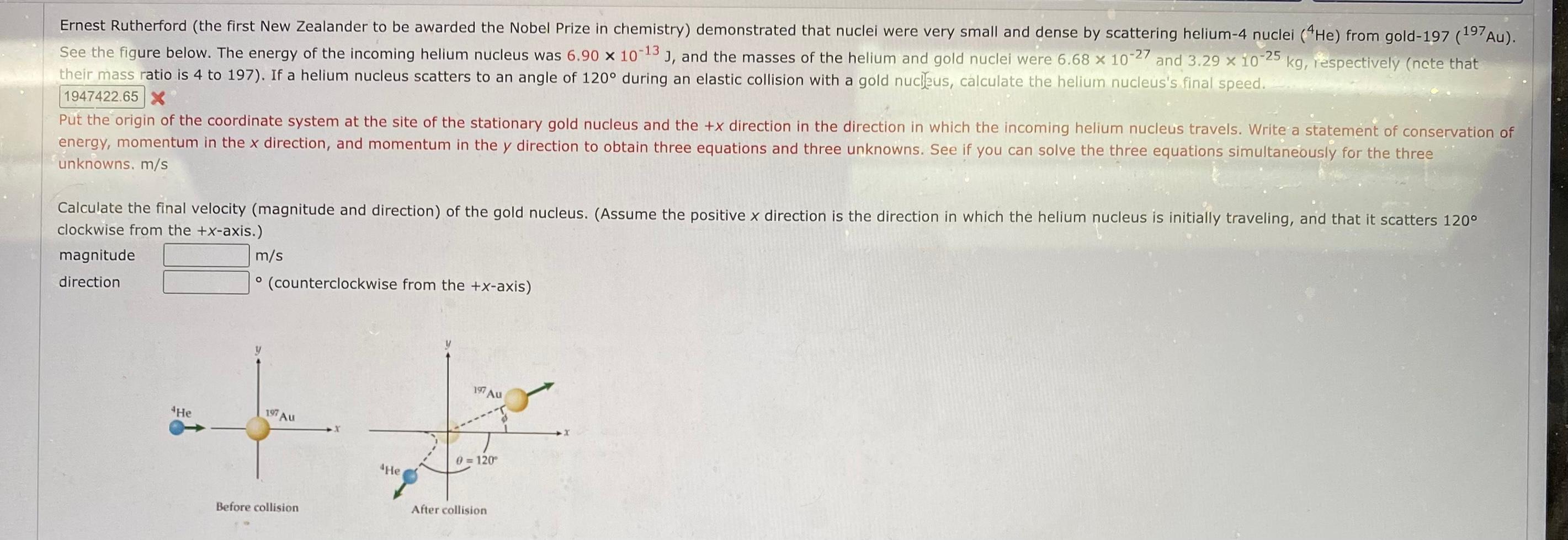 Solved their mass ratio is 4 to 197). If a helium nucleus | Chegg.com