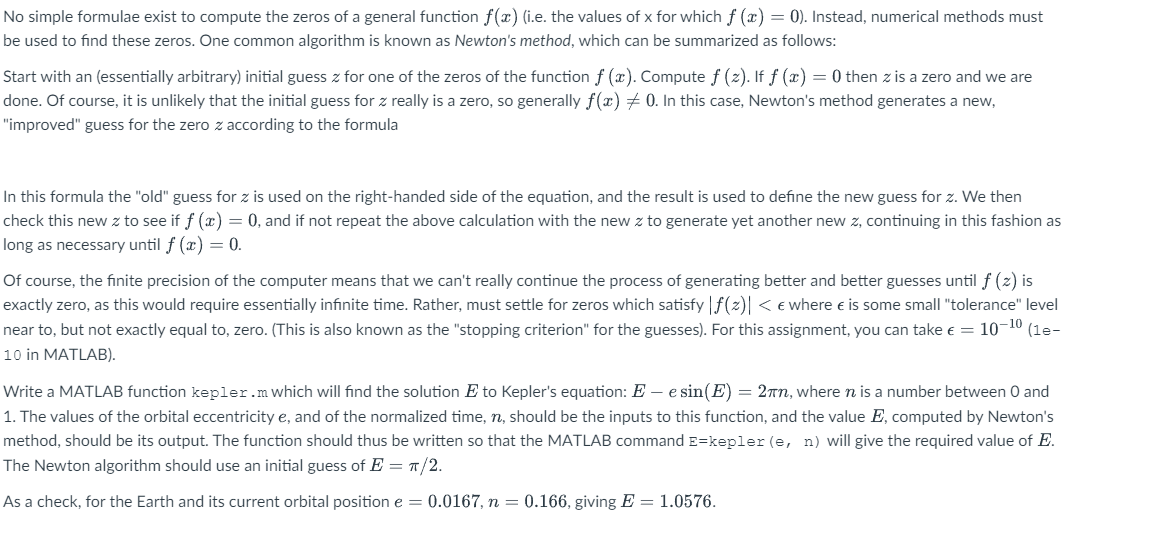 Solved No simple formulae exist to compute the zeros of a | Chegg.com
