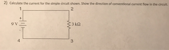 Solved 2) Calculate the current for the simple circuit | Chegg.com