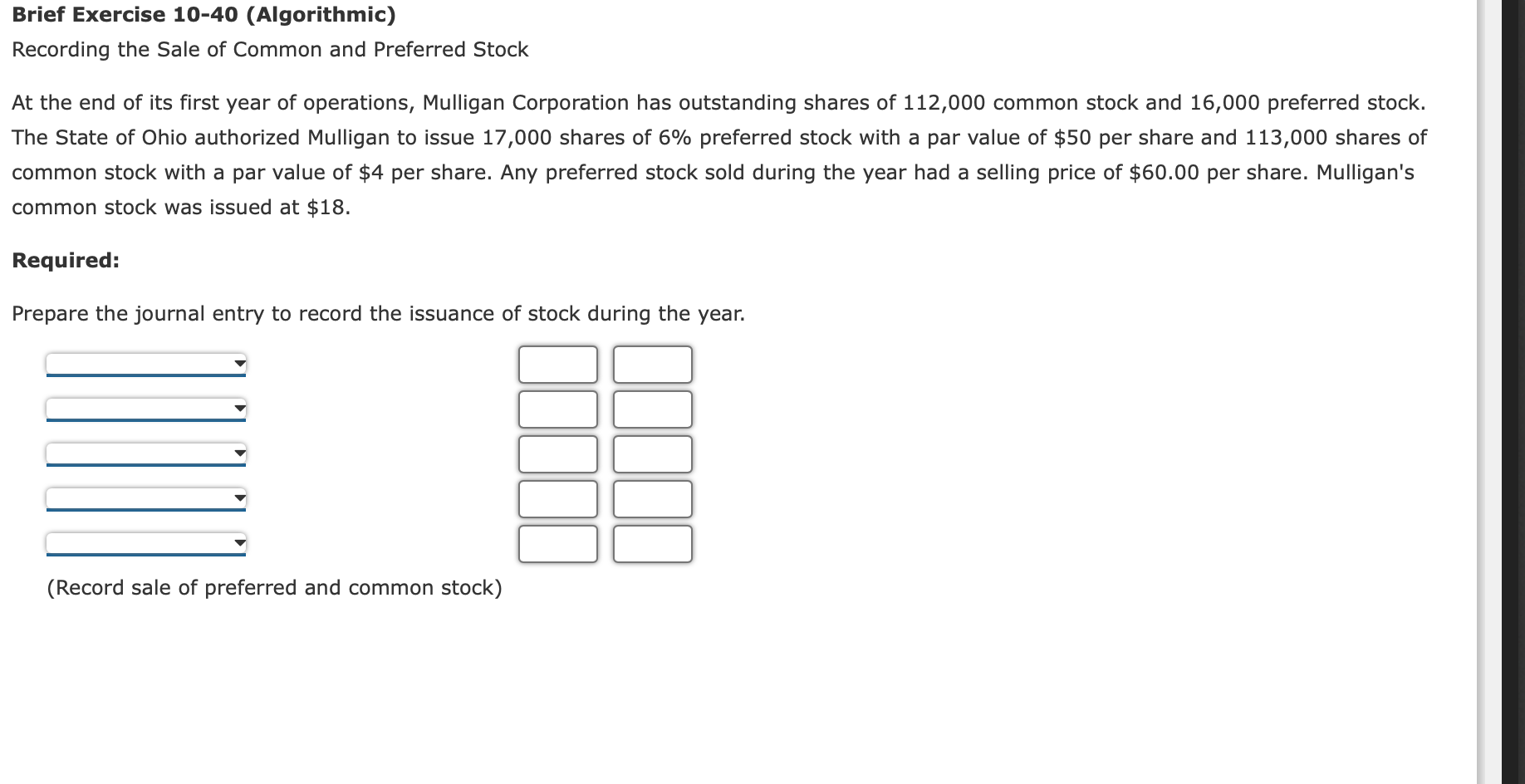 Solved Brief Exercise 10-40 (Algorithmic) Recording the sale | Chegg.com