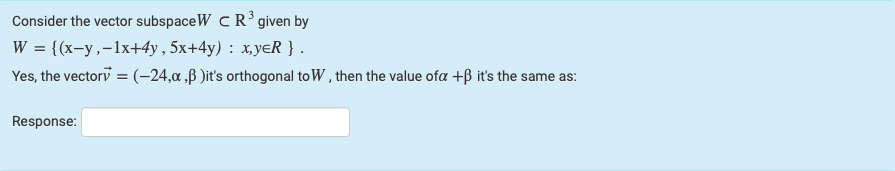 Solved Consider the vector subspace W⊂R3 given by | Chegg.com