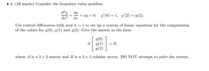 Solved . 4. (10 marks) Consider the boundary value problem | Chegg.com