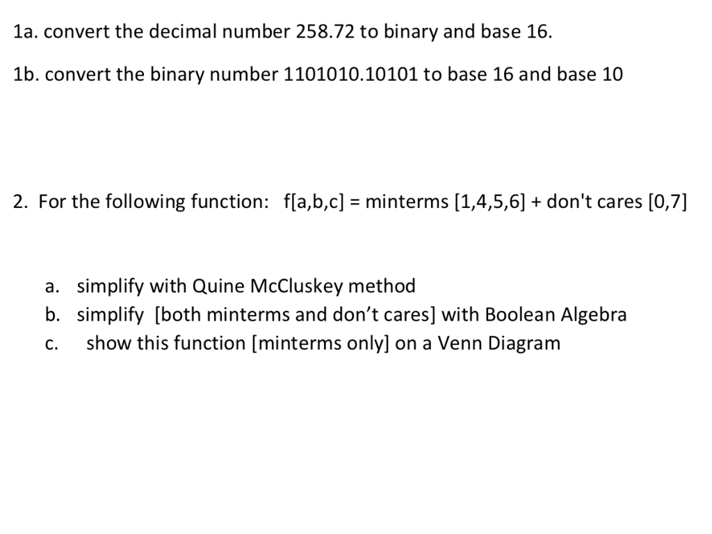 Solved 1a. convert the decimal number 258.72 to binary and | Chegg.com