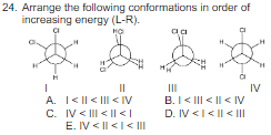 Solved 24. Arrange the following conformations in order of | Chegg.com