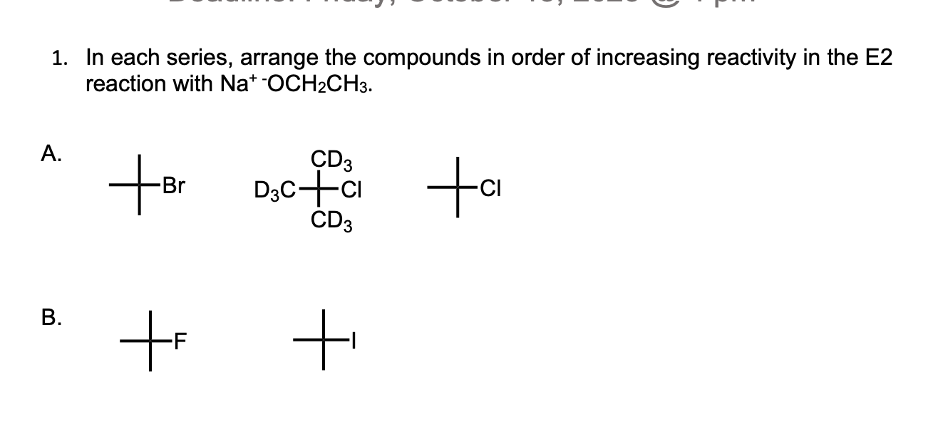 Solved 1. In each series, arrange the compounds in order of | Chegg.com