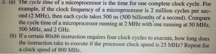 Solved (a) The cycle time of a microprocessor is the time | Chegg.com