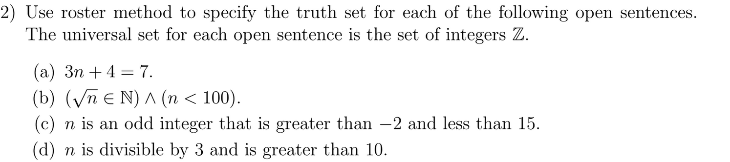 Solved 2) Use roster method to specify the truth set for | Chegg.com