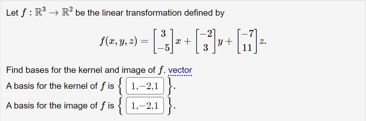 Solved Let f:R3→R2 be the linear transformation defined by | Chegg.com
