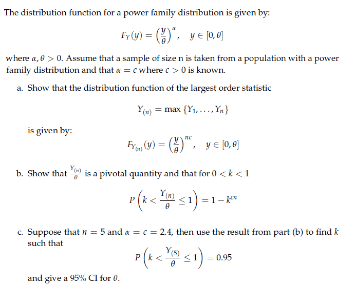 Solved The distribution function for a power family | Chegg.com