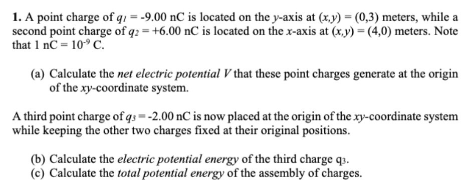 Solved A point charge of q1 = -9.00 nC is located on the | Chegg.com