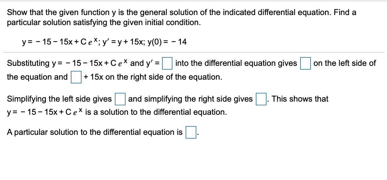 Solved Show that the given function is the general solution | Chegg.com