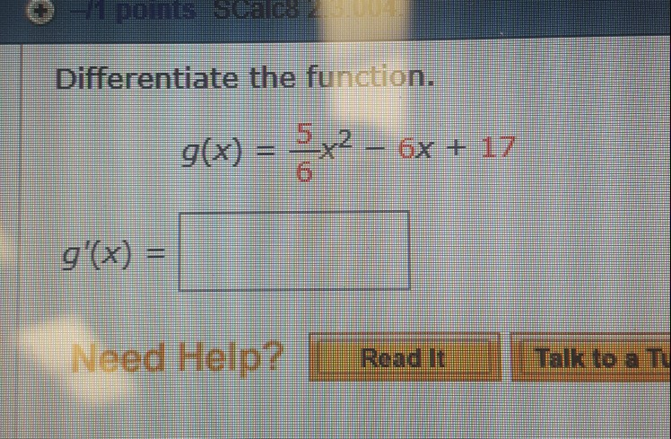 Solved 干)-11 points. Scalce Differentiate the function. g(x) | Chegg.com Solved 干)-11 points. Scalce Differentiate the function. g(x) | Chegg.com