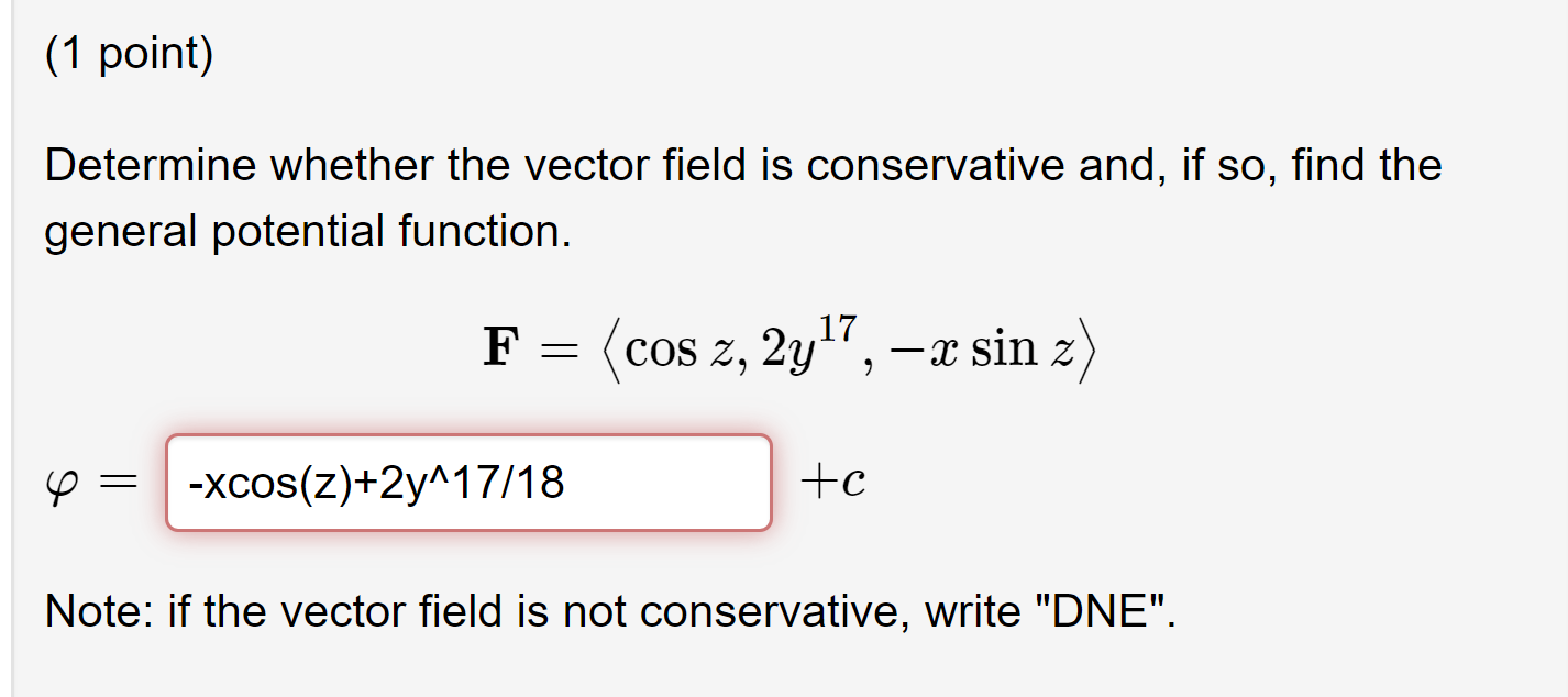 Solved Determine whether the vector field is conservative | Chegg.com