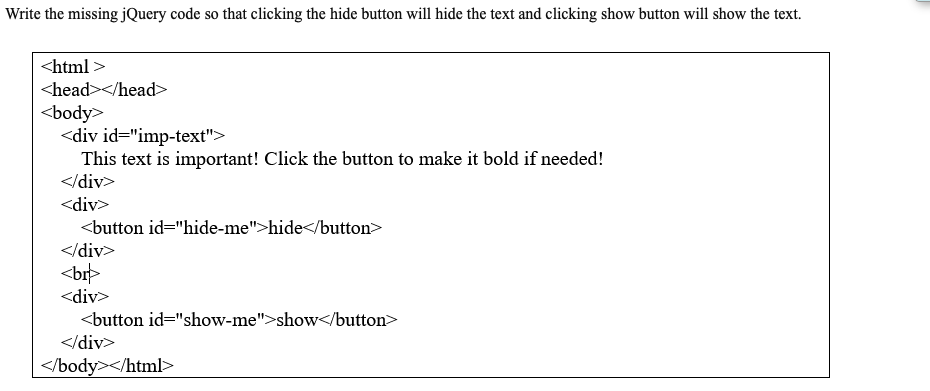 Solved Write The Missing Jquery Code So That Clicking The 