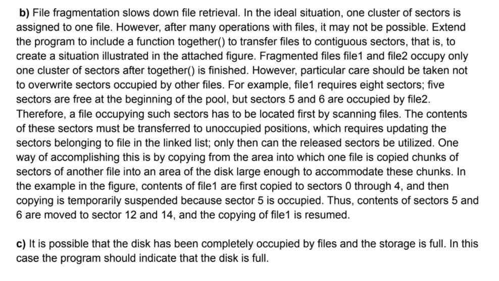 Solved Write a program to simulate managing files on disk. | Chegg.com