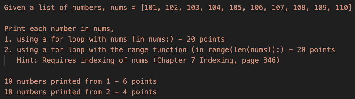 Solved Given a list of numbers, nums = [101, 102, 103, 104, | Chegg.com