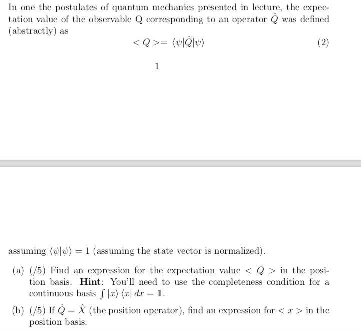 Solved In one the postulates of quantum mechanics presented | Chegg.com
