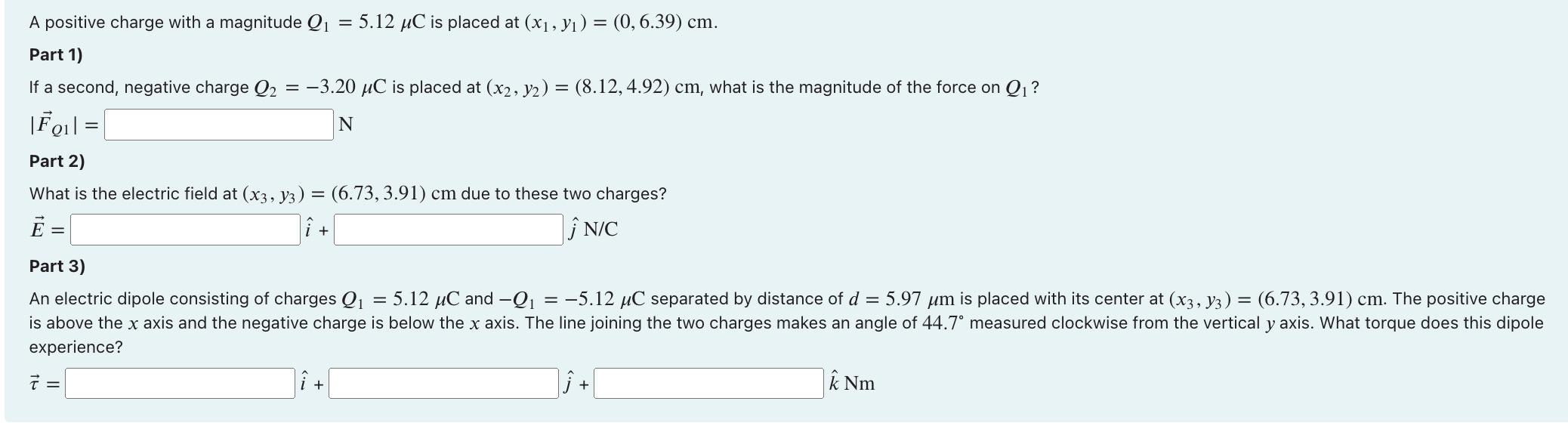 Solved A positive charge with a magnitude Q1=5.12μC is | Chegg.com