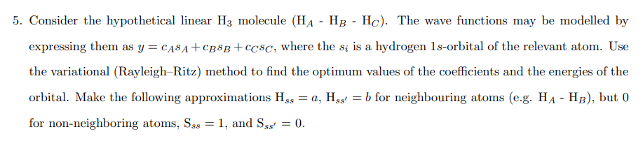 Solved by an EXPERT Consider the hypothetical linear H3 ﻿molecule ...