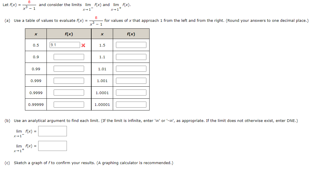 Solved Let f(x)=8x3-1 ﻿and consider the limits limx→1-f(x) | Chegg.com