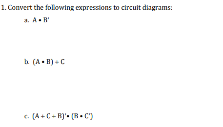 Solved Convert the following expressions to circuit | Chegg.com