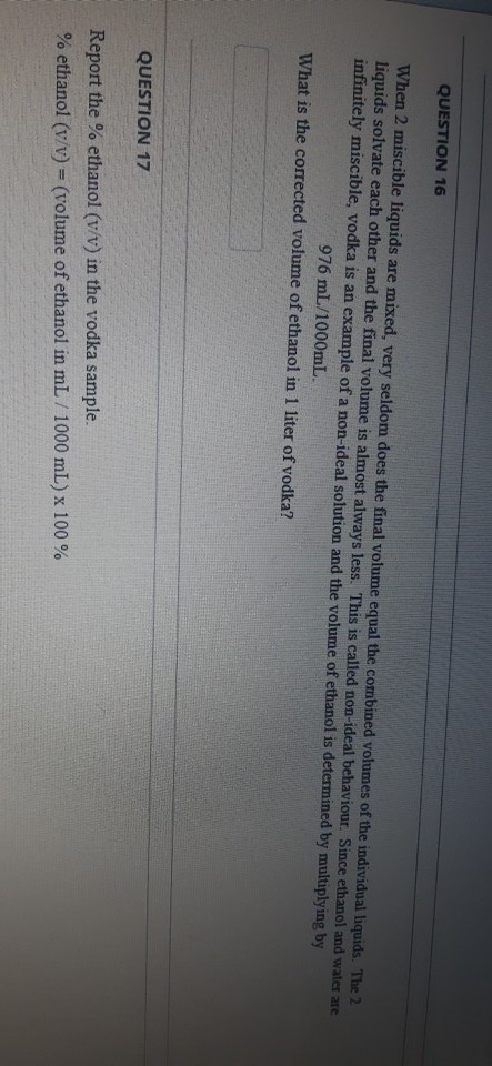 Solved QUESTION 16 When 2 miscible liquids are mixed, very | Chegg.com