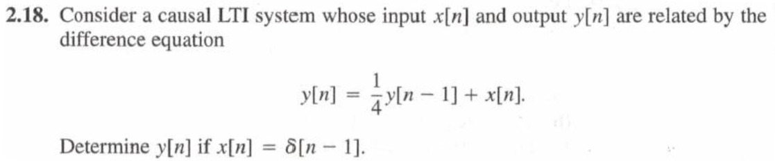 Solved 18 Consider A Causal Lti System Whose Input X N And 1907