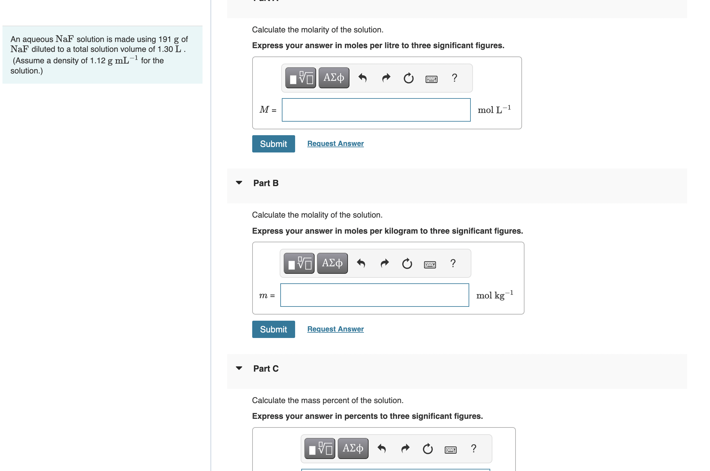 An aqueous NaF solution is made using 191g ﻿ofNaF | Chegg.com