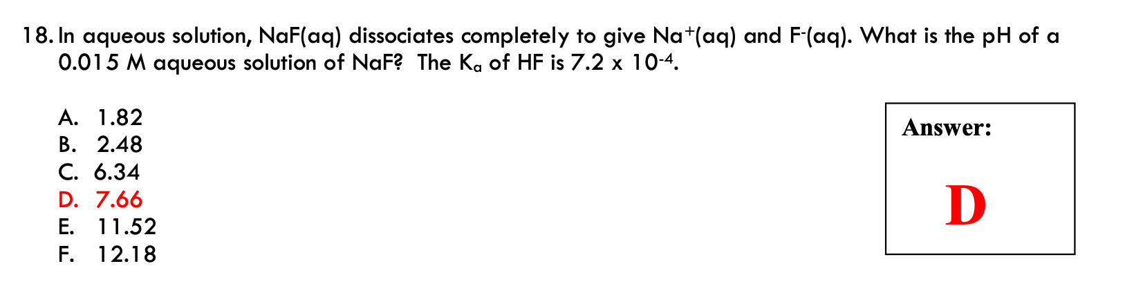 Solved 18. In aqueous solution, NaF(aq) dissociates | Chegg.com