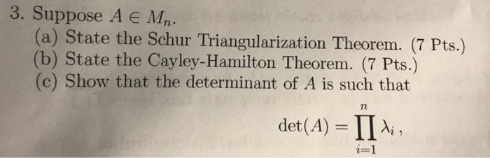 Solved Suppose A elementof M_n. (a) State the Schur | Chegg.com