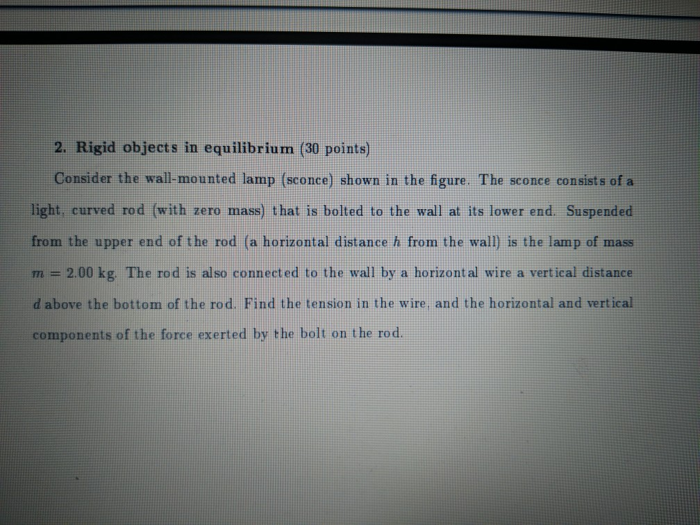 2. Rigid objects in equilibrium (30 points) Consider | Chegg.com