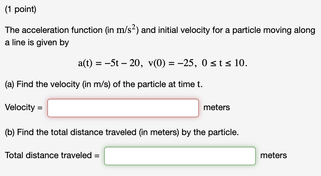 The acceleration function (in m/s2 ) and initial | Chegg.com