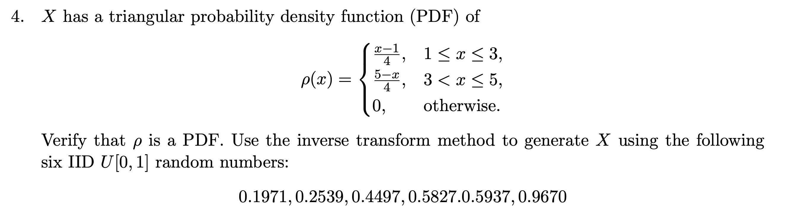 Solved 4. X has a triangular probability density function | Chegg.com