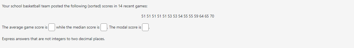 Solved Your school basketball team posted the following | Chegg.com