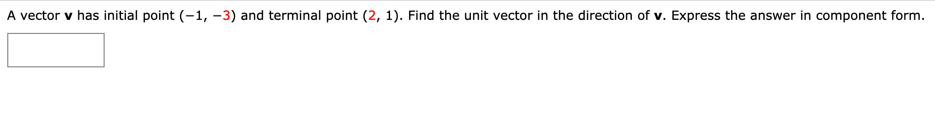Solved A vector v has initial point (-1, -3) and terminal | Chegg.com